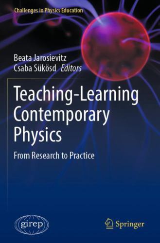 Challenges in Physics Education Ser.: Teaching-Learning Contemporary ...