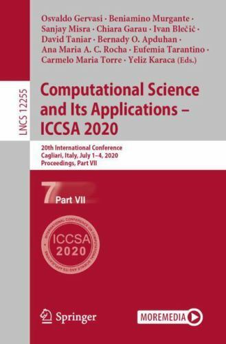 Lecture Notes In Computer Science Ser Computational Science And Its Applications Iccsa 2020