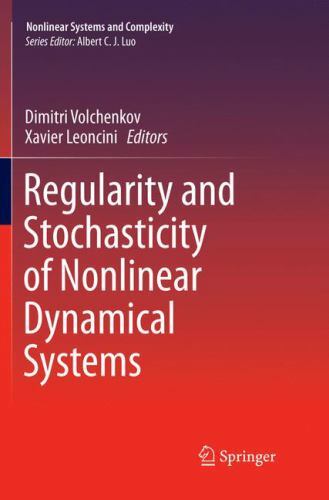 Nonlinear Systems and Complexity Ser.: Regularity and Stochasticity of ...