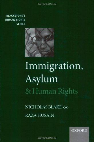 Blackstone's Human Rights Ser.: Immigration, Asylum and Human Rights by ...