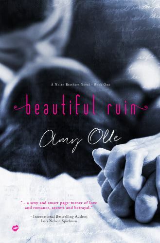 Beautiful Ruin : A Nolan Brothers Novel Book One by Amy Olle (2015 ...