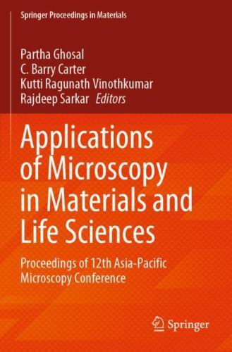 Applications of Microscopy in Materials and Life Sciences : Proceedings ...
