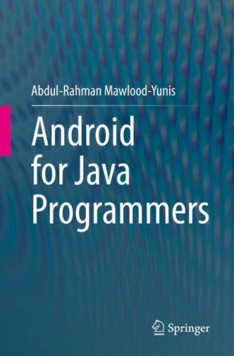 Android for Java Programmers by Abdul-Rahman Mawlood-Yunis (2022, Trade Paperback) for sale ...