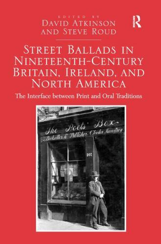 Street Ballads in Nineteenth-Century Britain, Ireland, and North ...