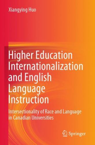Higher Education Internationalization and English Language Instruction ...
