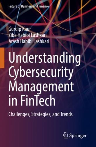 Understanding Cybersecurity Management in FinTech : Challenges ...