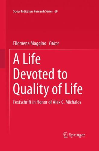 Social Indicators Research Ser.: Life Devoted to Quality of Life ...