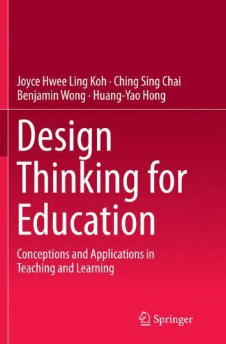 Design Thinking for Education : Conceptions and Applications in ...