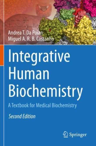 Integrative Human Biochemistry : A Textbook for Medical Biochemistry by ...