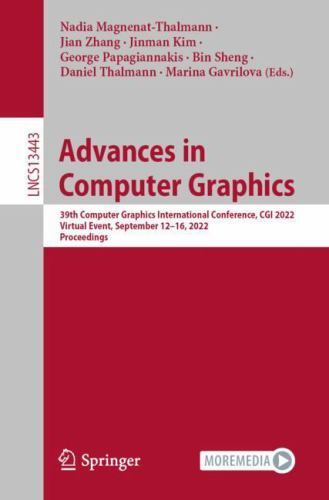 Lecture Notes in Computer Science Ser.: Advances in Computer Graphics ...
