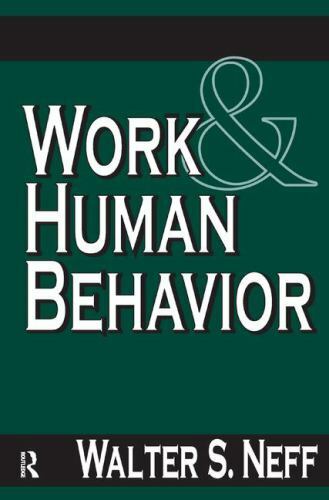Work and Human Behavior by Walter S. Neff (2017, Hardcover) for sale ...
