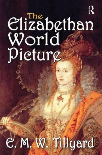 Elizabethan World Picture by E. M. W. Tillyard (2017, Hardcover) for ...