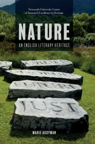 Heritage Matters Ser.: Nature: an English Literary Heritage by Caroline ...