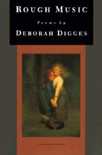 Rough Music by Deborah Digges (1995, Hardcover) for sale online | eBay