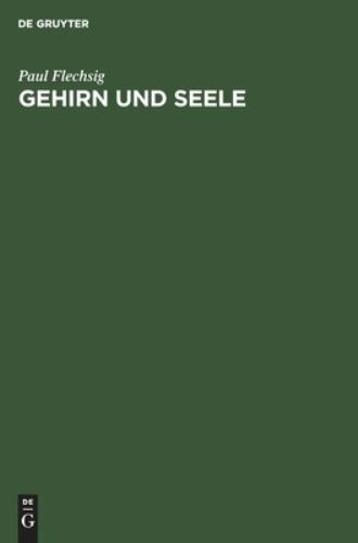 Gehirn und Seele : Rede, Gehalten Am 31. October 1894 in der ...