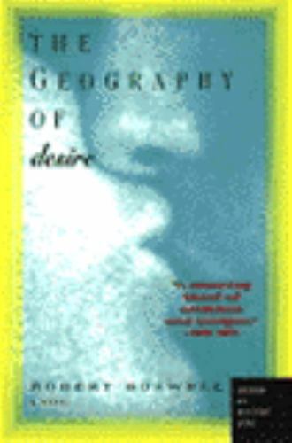 Geography of Desire by Robert Boswell (1994, Trade Paperback) for sale ...