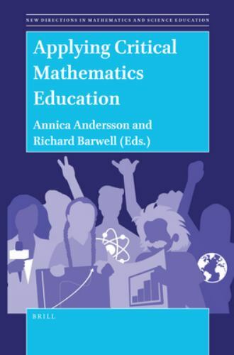 New Directions in Mathematics and Science Education Ser.: Applying ...