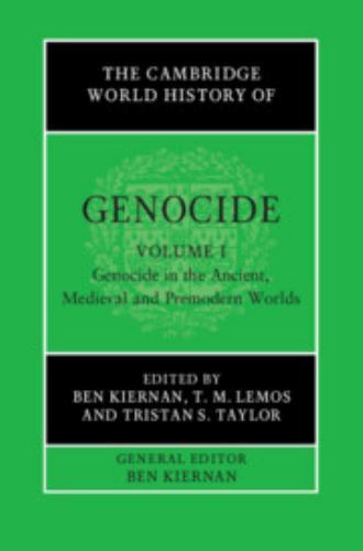 The Cambridge World History of Genocide Ser.: Cambridge World History ...