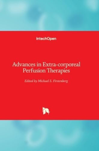 Advances in Extra-Corporeal Perfusion Therapies by Michael S ...