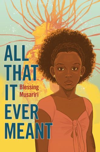 All That It Ever Meant by Blessing Musariri (2023, Hardcover) for sale ...