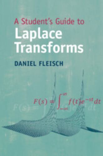 Student's Guides: Student's Guide to Laplace Transforms by Daniel ...