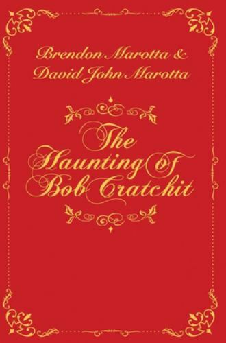 Haunting of Bob Cratchit : Inspired by Charles Dickens' a Christmas ...