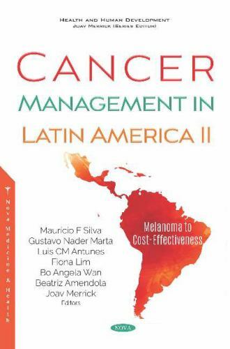 Health and Human Development Ser.: Cancer Management in Latin America ...