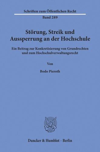Schriften Zum Offentlichen Recht Ser.: Störung, Streik und Aussperrung ...