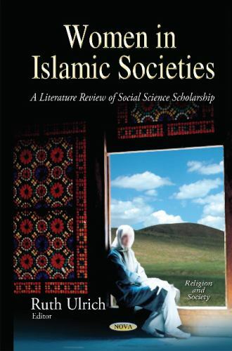 Women in Islamic Societies : A Literature Review of Social Science ...