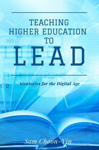 Teaching Higher Education to Lead : Strategies for the Digital Age by ...