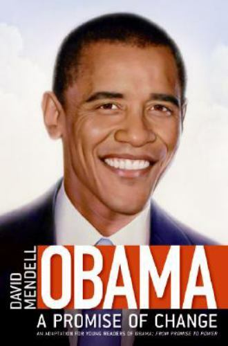 Obama: a Promise of Change by David Mendell (2008, Hardcover) for sale ...