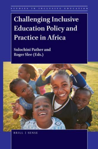 Studies in Inclusive Education Ser.: Challenging Inclusive Education ...