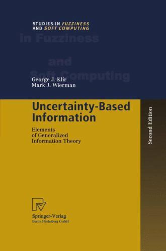 Studies in Fuzziness and Soft Computing Ser.: Uncertainty-Based ...