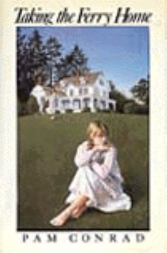 Taking the Ferry Home by Pam Conrad (1988, Hardcover) for sale online ...