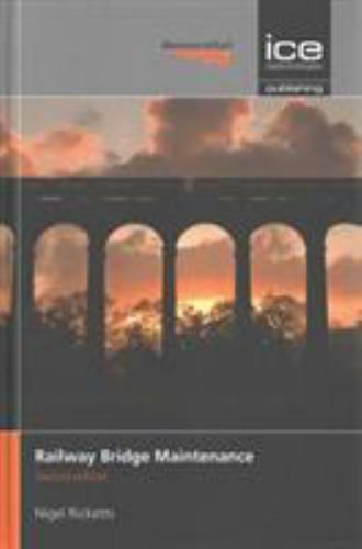 Railway Bridge Maintenance by Nigel Ricketts (2017, Hardcover) for sale ...