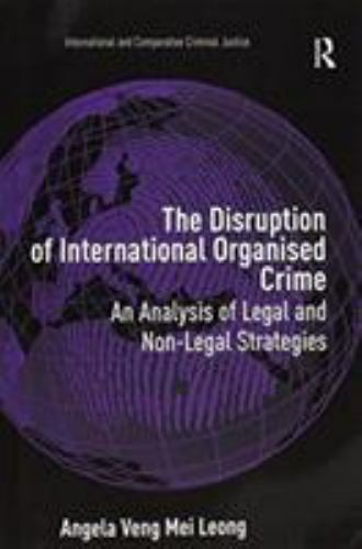 International and Comparative Criminal Justice Ser.: Disruption of ...