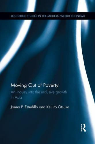 Moving Out of Poverty by Keijiro Otsuka and Jonna P. Estudillo (2018 ...