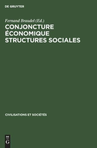 Civilisations Et Sociétés Ser.: Conjoncture économique Structures ...