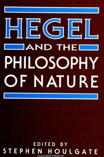 Hegel and the Philosophy of Nature by Stephen Houlgate (1998, Trade ...