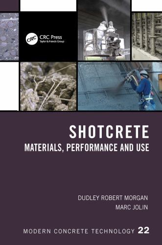 Modern Concrete Technology Ser.: Shotcrete : Materials, Performance and ...