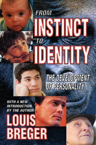 From Instinct to Identity : The Development of Personality by David ...