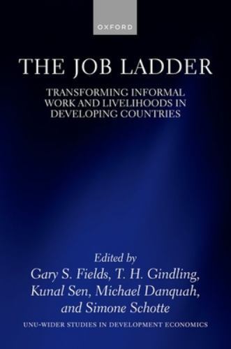 Wider Studies in Development Economics Ser.: Job Ladder : Transforming ...