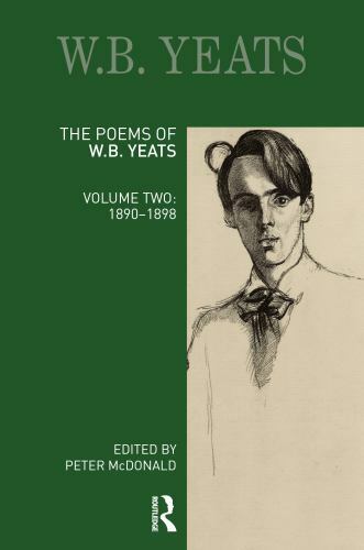 Longman Annotated English Poets Ser.: Poems of W. B. Yeats : Volume Two ...