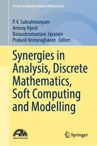 Forum for Interdisciplinary Mathematics Ser.: Synergies in Analysis ...