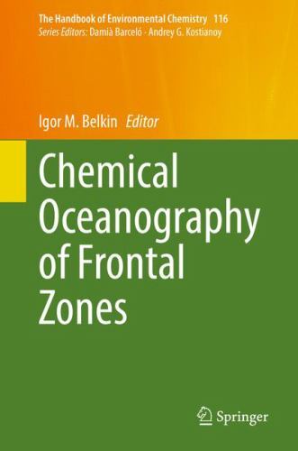 Chemical Oceanography of Frontal Zones by Igor M. Belkin (2022 ...