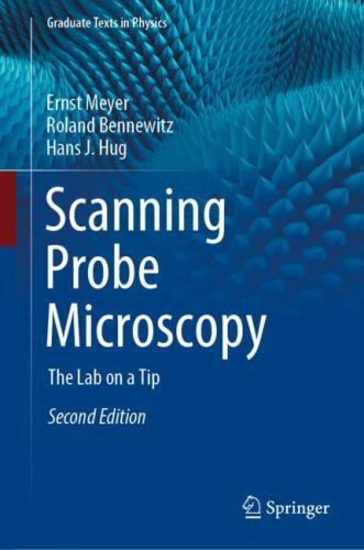 Scanning Probe Microscopy : The Lab on a Tip by Roland Bennewitz, Ernst ...