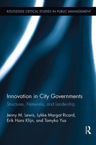 Routledge Critical Studies in Public Management Ser.: Innovation in ...