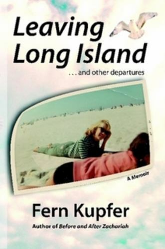 Leaving Long Island and Other Departures by Fern Kupfer (2012, Trade ...