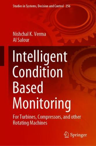 Intelligent Condition Based Monitoring : For Turbines, Compressors, and ...