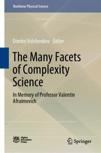 Many Facets of Complexity Science : In Memory of Professor Valentin Afraimovich by Dimitri ...